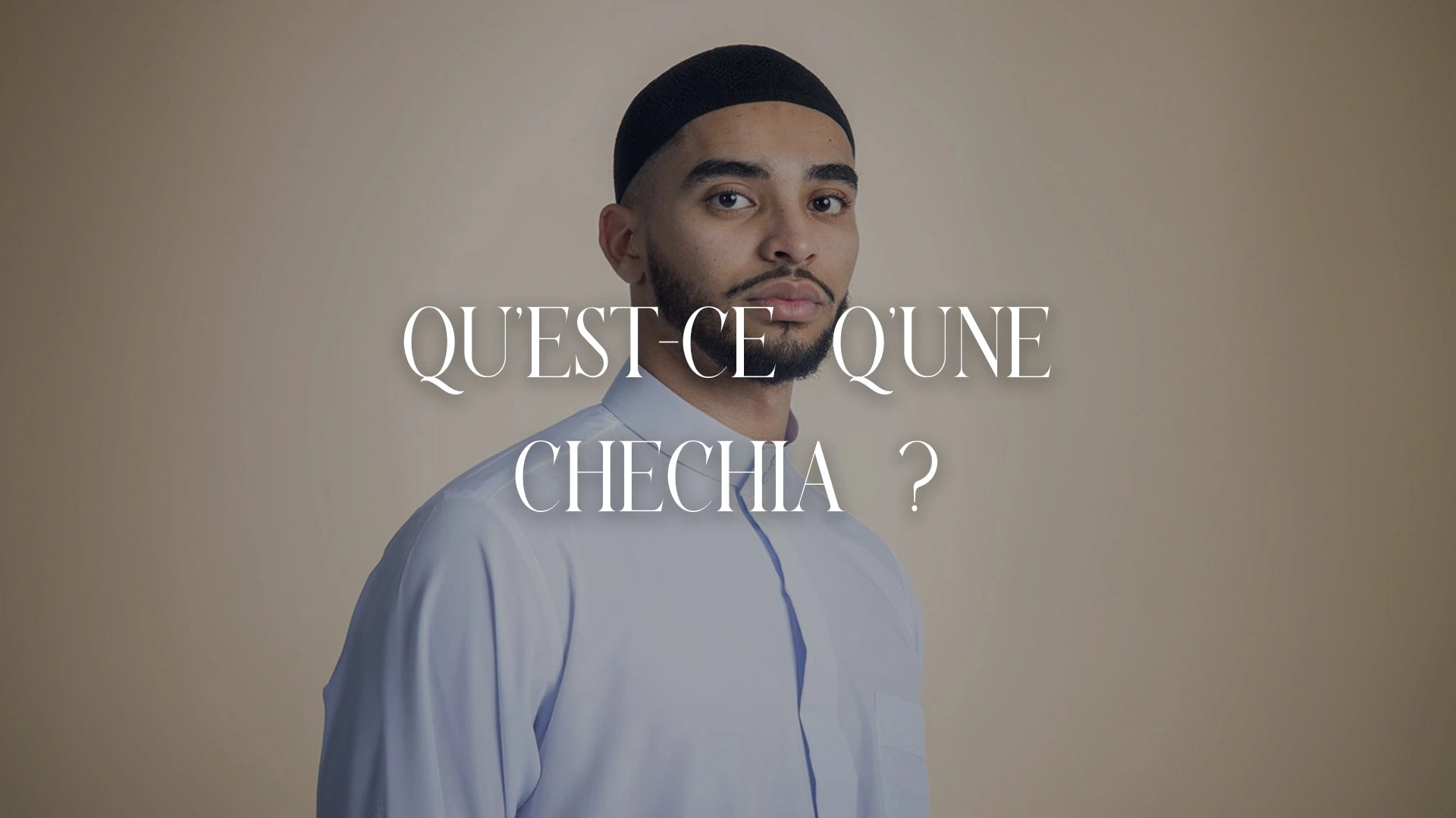 Qu'est-ce qu'une chechia ? - Al Layl – Al Layl | Qamis
