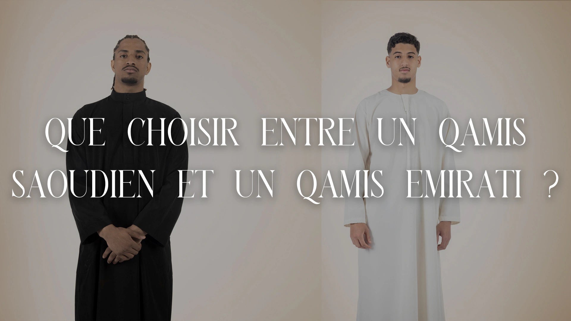 Que choisir entre un qamis saoudien et un qamis émirati ? – Al Layl | Qamis
